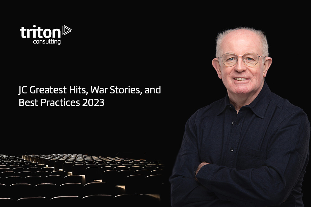 JC Greatest Hits, War Stories, and Best Practices 2023 - Triton Consulting